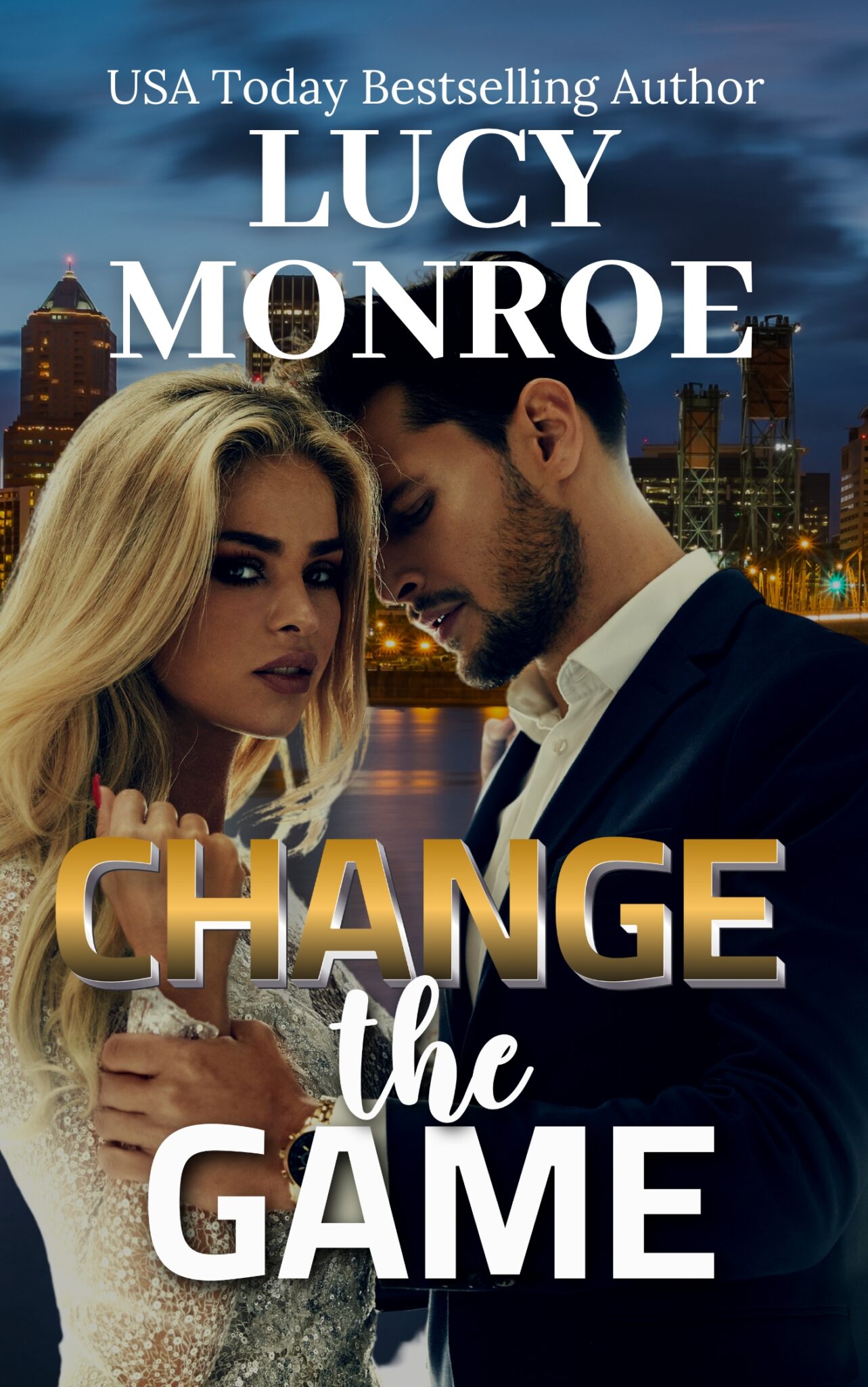 Change the Game | Lucy Monroe